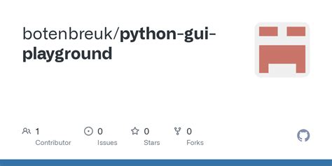 Github Botenbreukpython Gui Playground