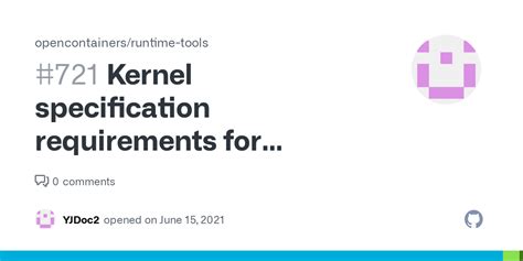 kernel specification requirements for validation tests · issue 721
