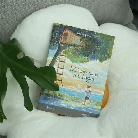 Sách Mái Ấm Xa Lạ Của Logan Tặng Kèm Bookmark Postcard Fahasacom