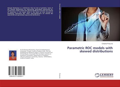 Parametric Roc Models With Skewed Distributions Prasuna Cheerla 9786137322031 Books
