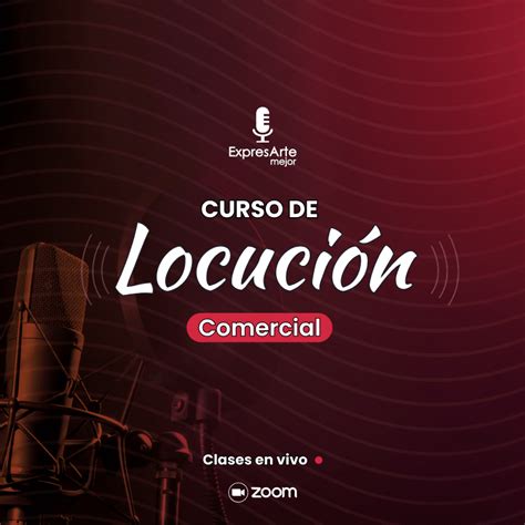 Curso De Locución Comercial Expresarte Mejor