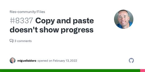 Copy And Paste Doesnt Show Progress · Issue 8337 · Files Community