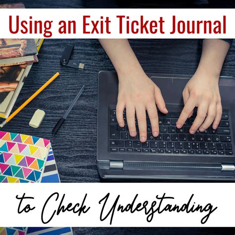 Using An Exit Ticket Journal To Check Understanding Bespoke ELA Essay Writing Tips Lesson Plans
