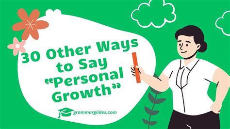 30 Other Ways To Say “personal Growth” Grammarglides