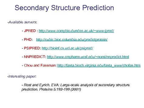 secondary structure prediction lecture 7 structural bioinformatics dr