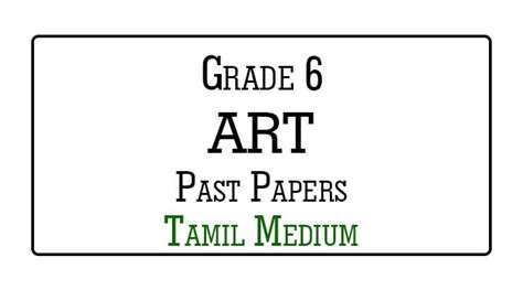 Grade 6 Art Exam Papers Tamil Medium E Kalvi