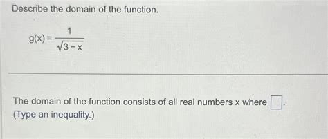 solved describe the domain of the function g x 13 x2the
