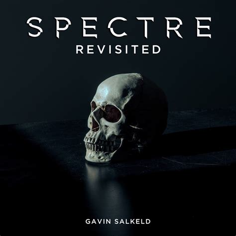 Spectre Revisited Single Album By Gavin Salkeld Apple Music