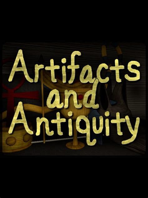 Artifacts And Antiquity 2022