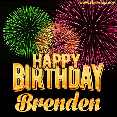 Wishing You A Happy Birthday Brenden Best Fireworks  Animated