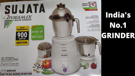 new improved best selling sujata dynamix mixer grinder unboxing best mixer grinder youtube