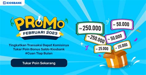 Promo Cuan Februari Mitra Kiosbank Terus Cuan Tiap Bulan