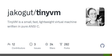 Github Jakogut Tinyvm Tinyvm Is A Small Fast Lightweight Virtual Machine Written In Pure
