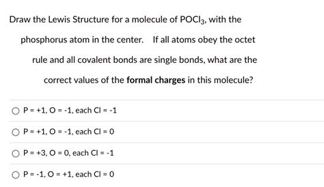 Draw The Lewis Structure For A Molecule Of Pocl3 With The Phosphorus