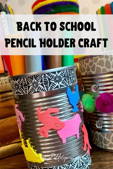 Back To School Pencil Holder Craft Recycle Cans I Love School Back