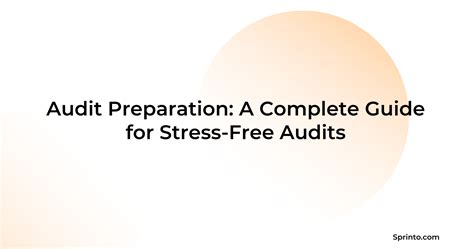 Audit Preparation A Complete Guide For Stress Free Audits