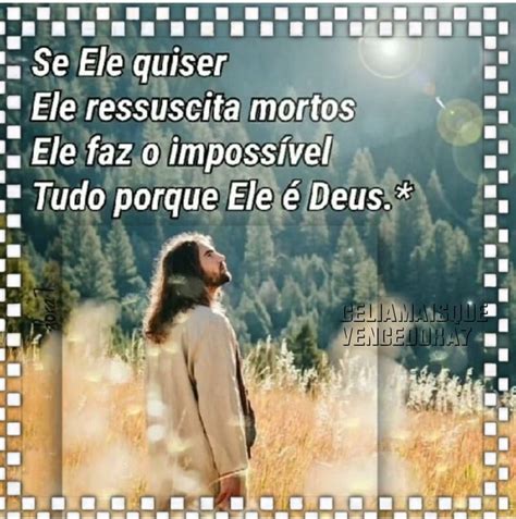 Pin de Celia Trindade em Jeová Frases evangélicas Ressuscitou Jeová