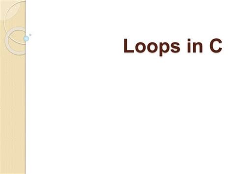 Loop Statements And Types Of Loop In C Language By Rizwan Ppt