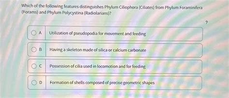 Solved Which Of The Following Features Distinguishes Phylum
