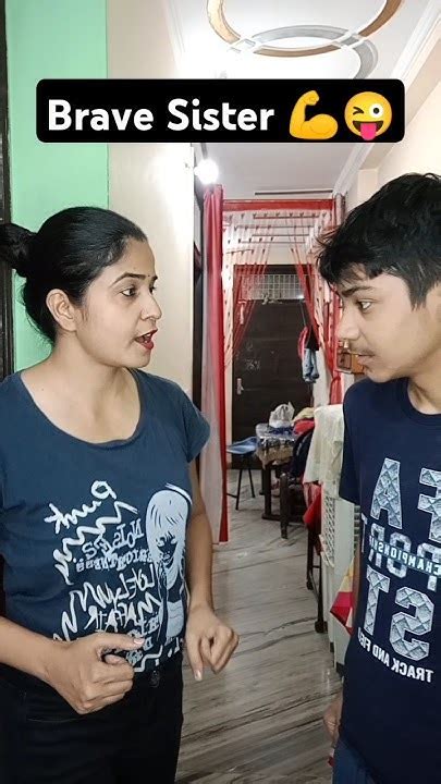 Brave Sister 💪😜 Siblings Comedy 😂 Funny Comedy Viralvideo