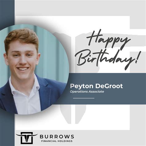 🎉 Happy Birthday Peyton Burrows Capital Advisors Llc