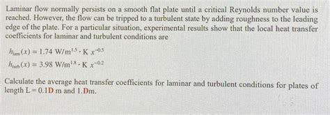 Solved By An Expert Laminar Flow Normally Persists On A Smooth Flat Plate