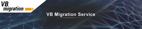 Vb Migration Service The Leading Application Modernization Company