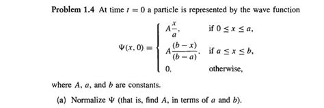 Solved Problem At Time T A Particle Is Represented By Chegg