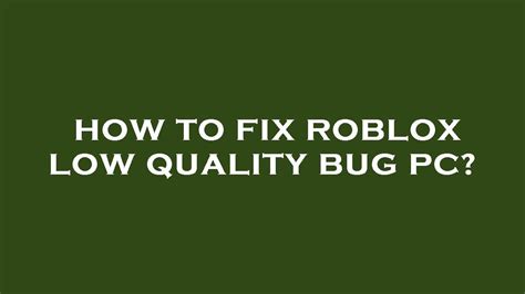 How To Fix Roblox Low Quality Bug Pc YouTube