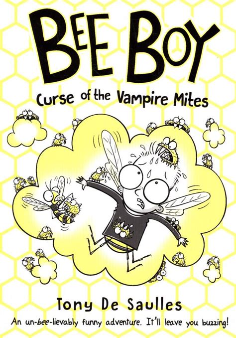 Bee Boy Curse Of Vampire Mites Saulles Tony De Mostly Books