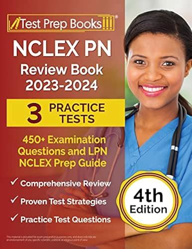 Nclex Pn Review Book 2023 2024 3 Practice Tests 450 Examination