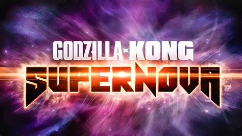 Godzilla X Kong Supernova Official Teaser Trailer 2027 Monsterverse