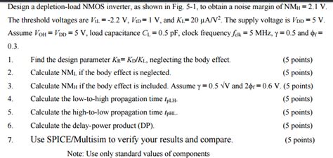 Solved Design A Depletion Load Nmos Inverter As Shown In
