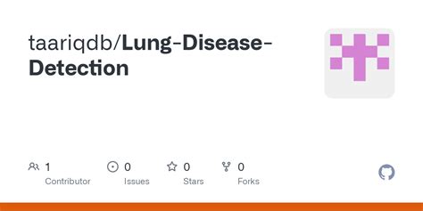 GitHub Taariqdb Lung Disease Detection