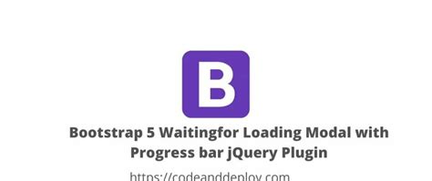 Bootstrap 5 Waitingfor Loading Modal With Progress Bar Jquery Plugin