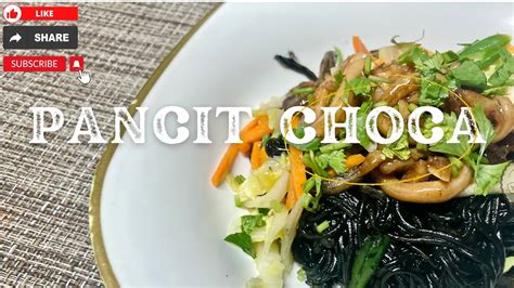 Pancit Choca Pancit Itim Rikki N Youtube