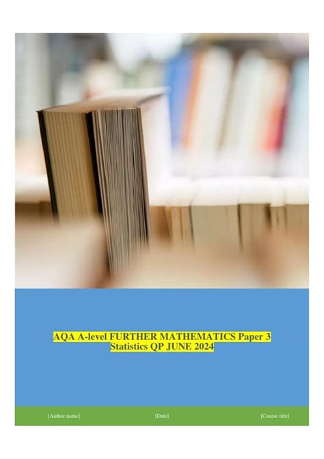 AQA A Level FURTHER MATHEMATICS Paper Statistics QP JUNE AQA A Level FURTHER