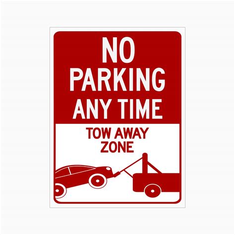 No Parking Any Time Tow Away Zone Sign Get Signs Australia Get Signs