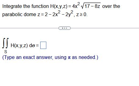 Solved Integrate The Function H X Y Z X Z Over Chegg