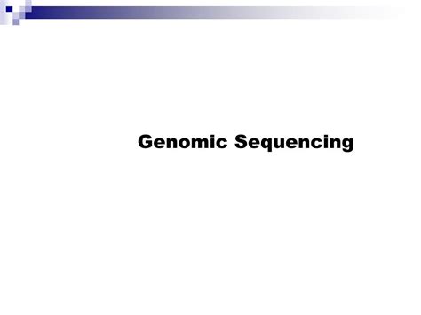 PPT Genomic Sequencing PowerPoint Presentation Free Download ID 5658647