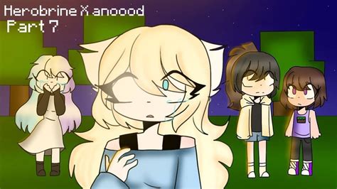 Herobrine X Annie Part 7 Minecraft Story Animation Canceled Youtube