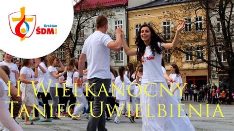 Ii Wielkanocny Taniec Uwielbienia Youtube