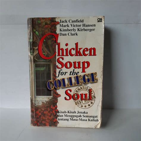 Jual Buku Motivasi Chicken Soup For The College Soul Shopee Indonesia