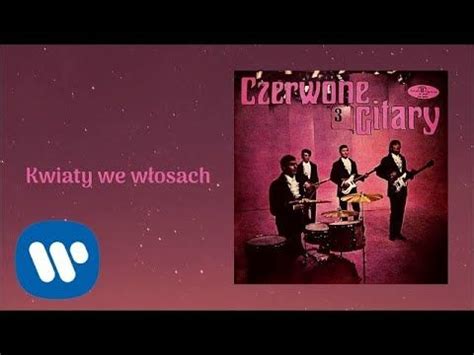 Czerwone Gitary Kwiaty We Włosach Mp3 Kwiaty Polska