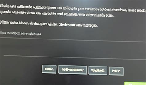 Solved Gisele Est Utilizando O Javascript Em Sua Aplica O Para