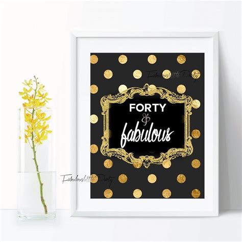 Forty And Fabulous Party Sign 40th Birthday Decorations Black
