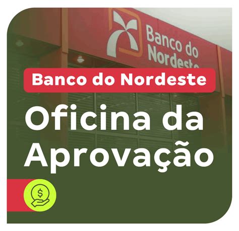 Concurso Banco do Nordeste Oficina da Aprovação
