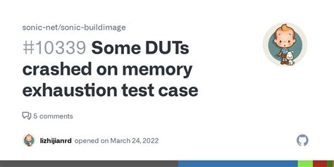 Some Duts Crashed On Memory Exhaustion Test Case · Issue 10339 · Sonic