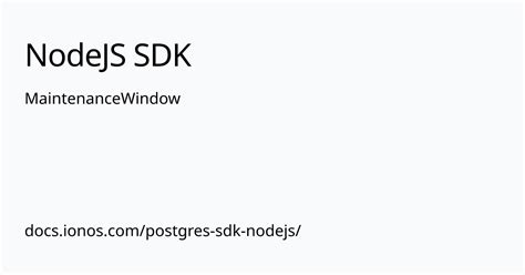 Maintenancewindow Nodejs Sdk