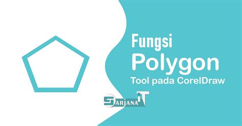 Fungsi Polygon Tool Pada Coreldraw